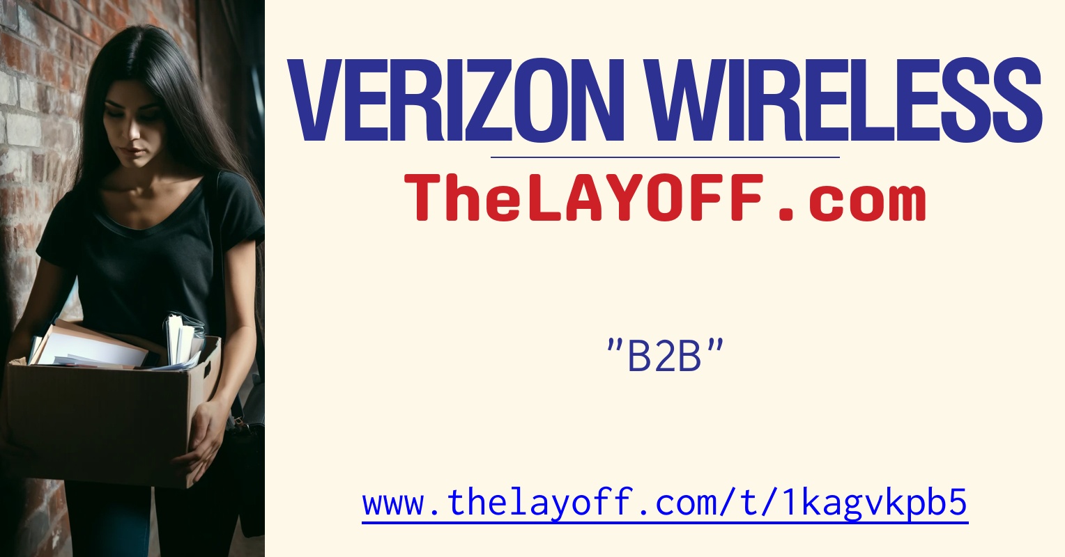 B2B - post regarding Verizon Wireless layoffs