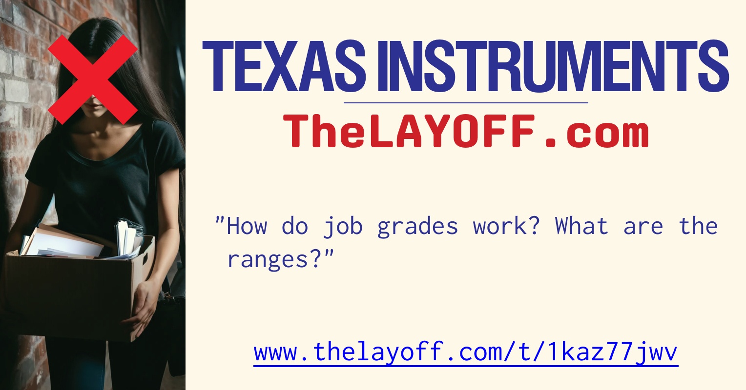 How do job grades work? What are the ranges? - post regarding Texas ...
