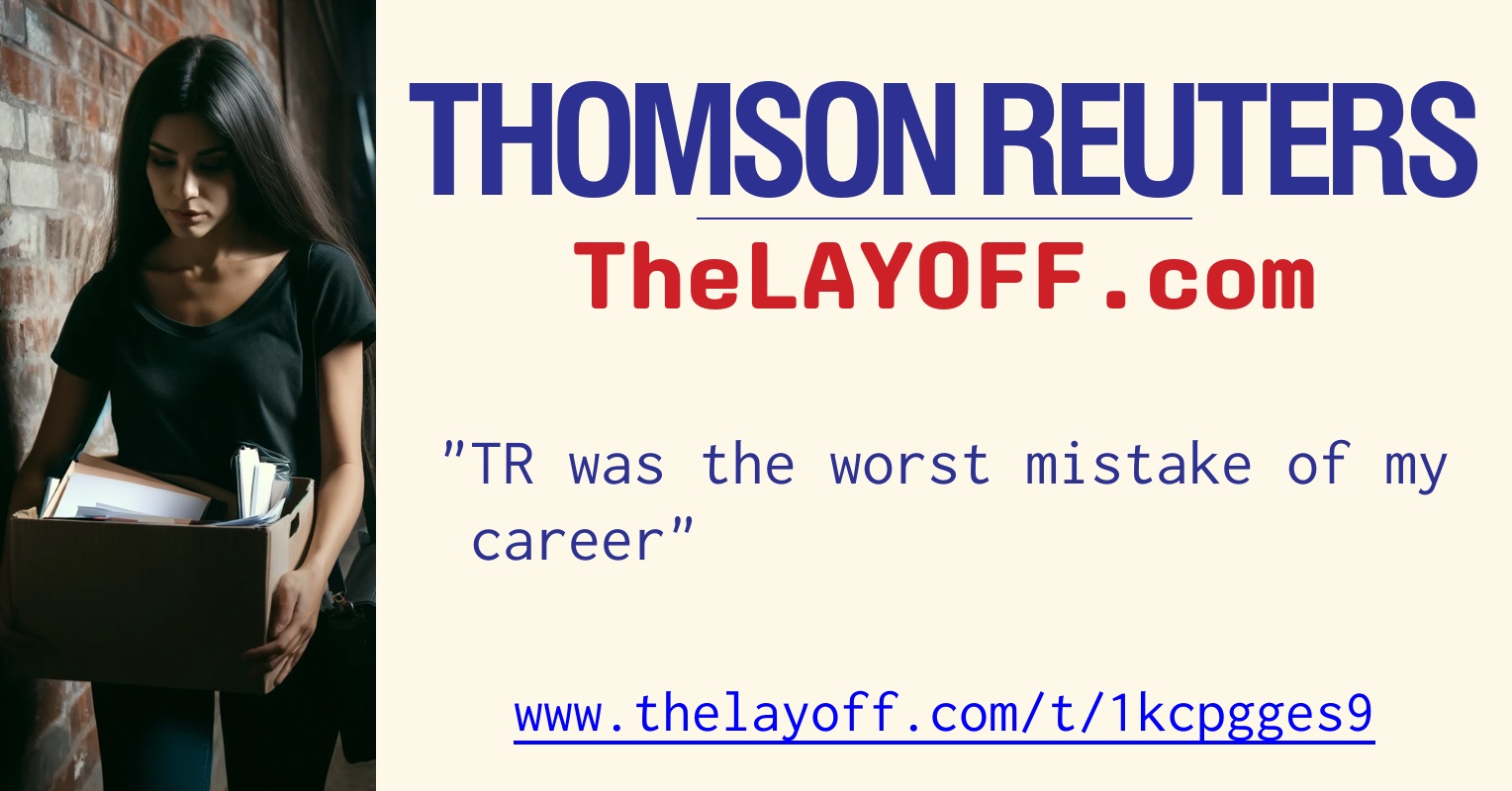 TR was the worst mistake of my career - post regarding Thomson Reuters ...