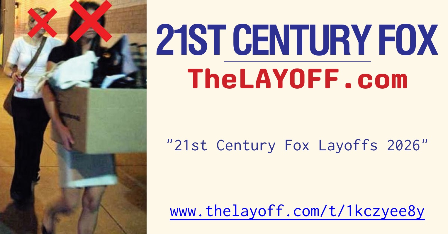 21st Century Fox Layoffs 2026 - post regarding 21st Century Fox Inc ...