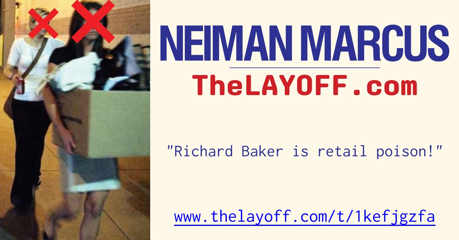 Richard Baker is retail poison! - post regarding Neiman Marcus Group ...