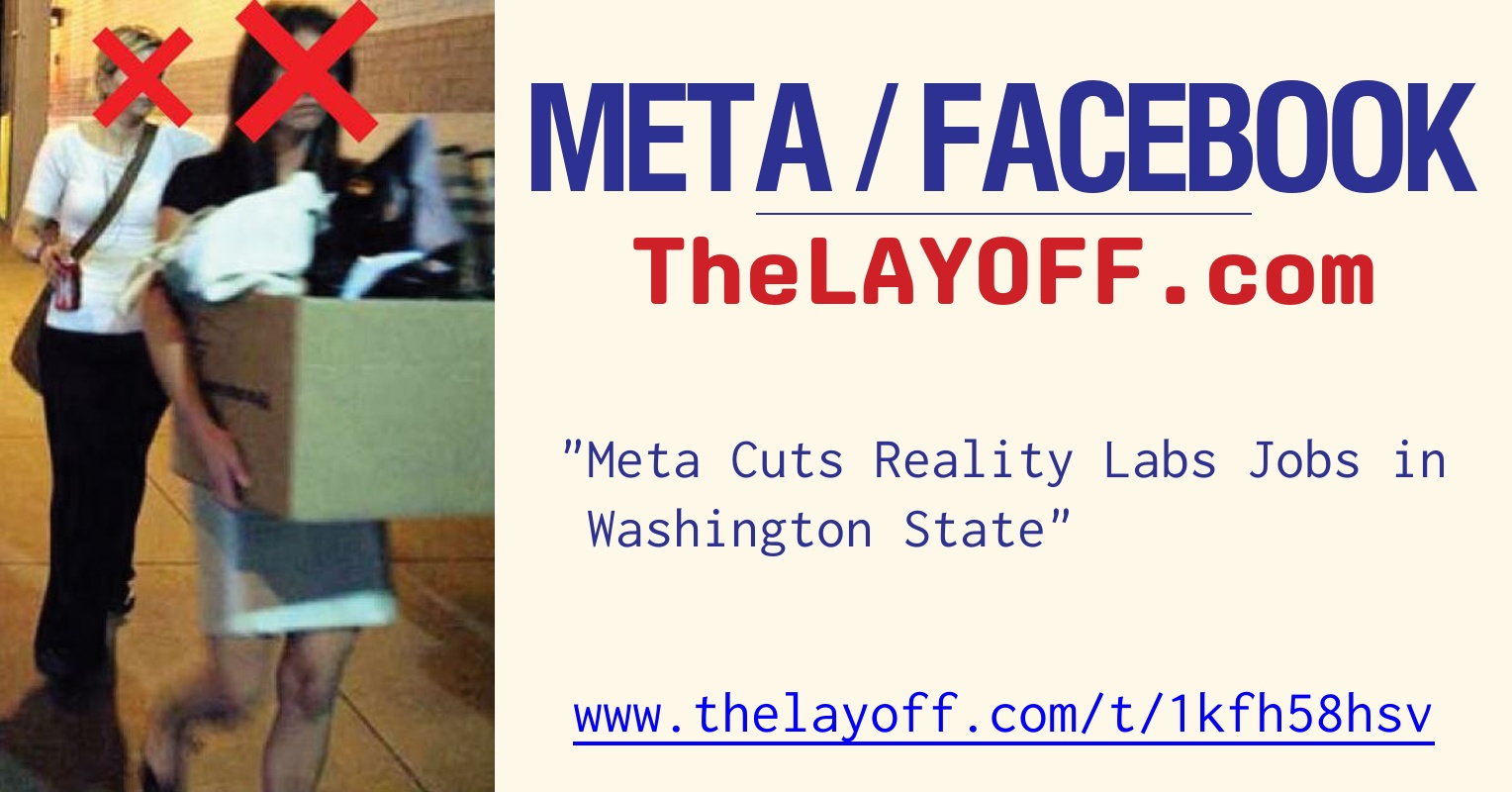 Meta Cuts Reality Labs Jobs in Washington State - post regarding Meta ...