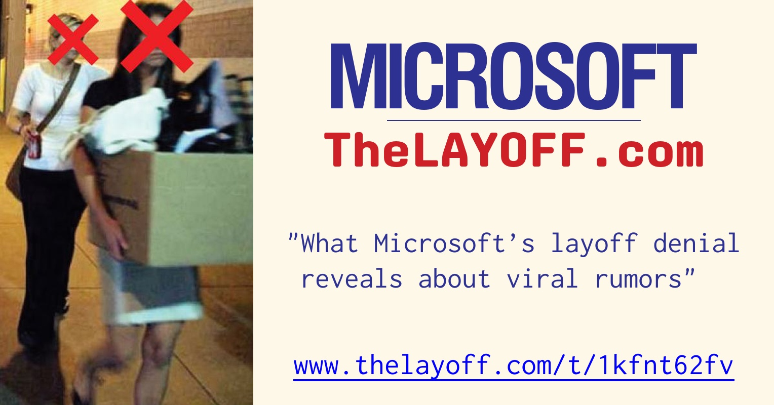 What Microsoft’s layoff denial reveals about viral rumors - post ...