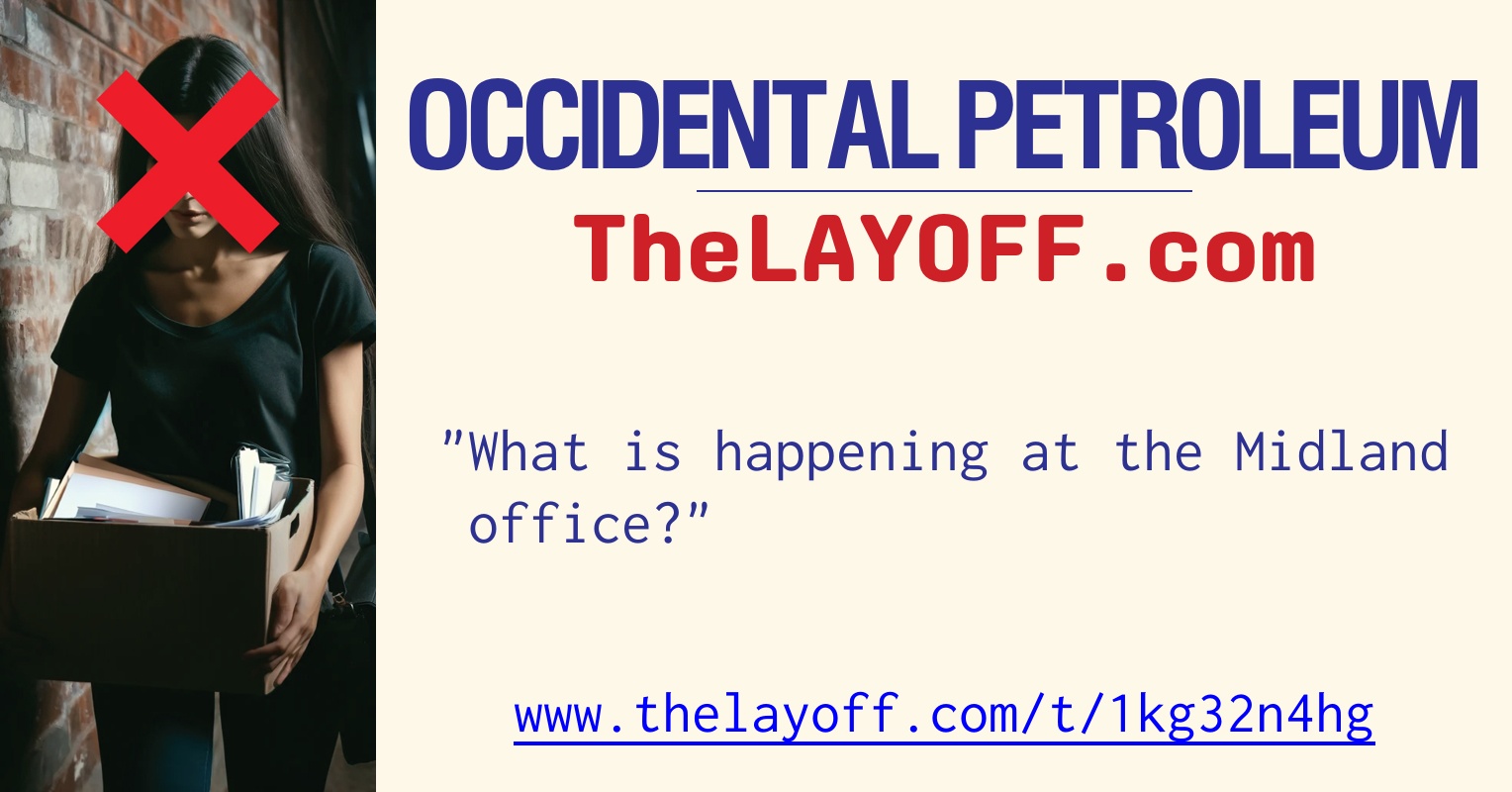 What is happening at the Midland office? - post regarding Occidental ...