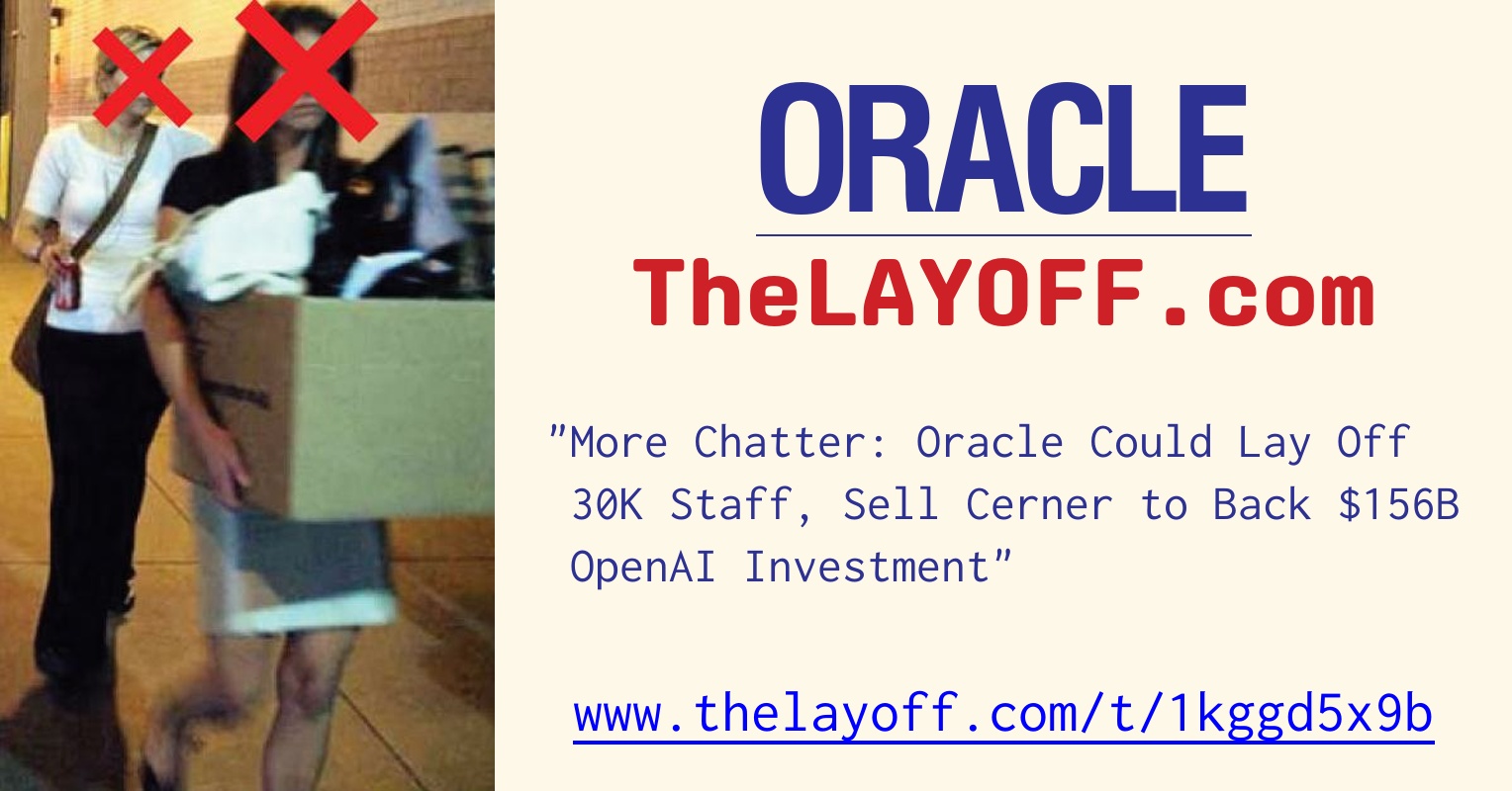 More Chatter: Oracle Could Lay Off 30K Staff, Sell Cerner to Back $156B ...