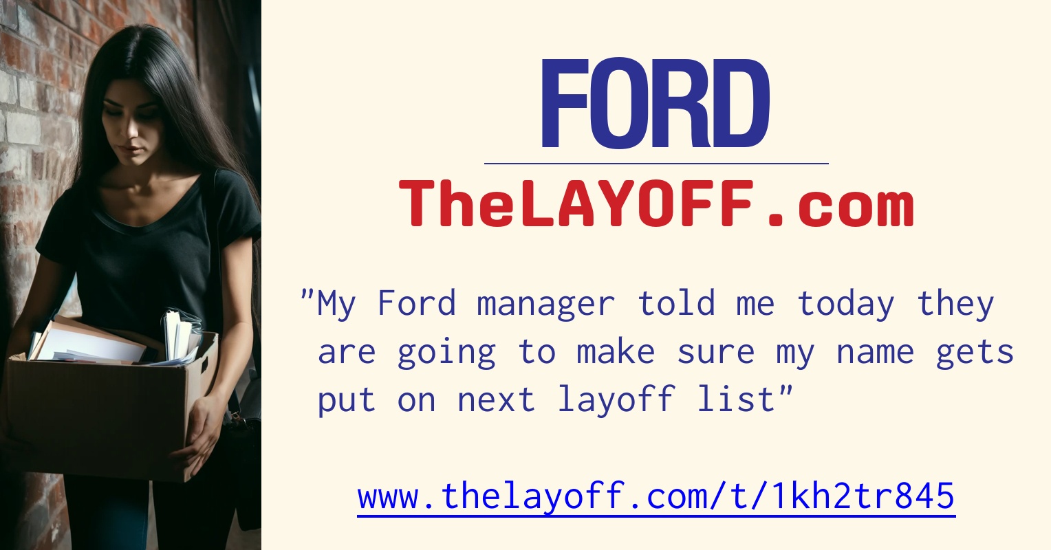 My Ford manager told me today they are going to make sure my name gets ...