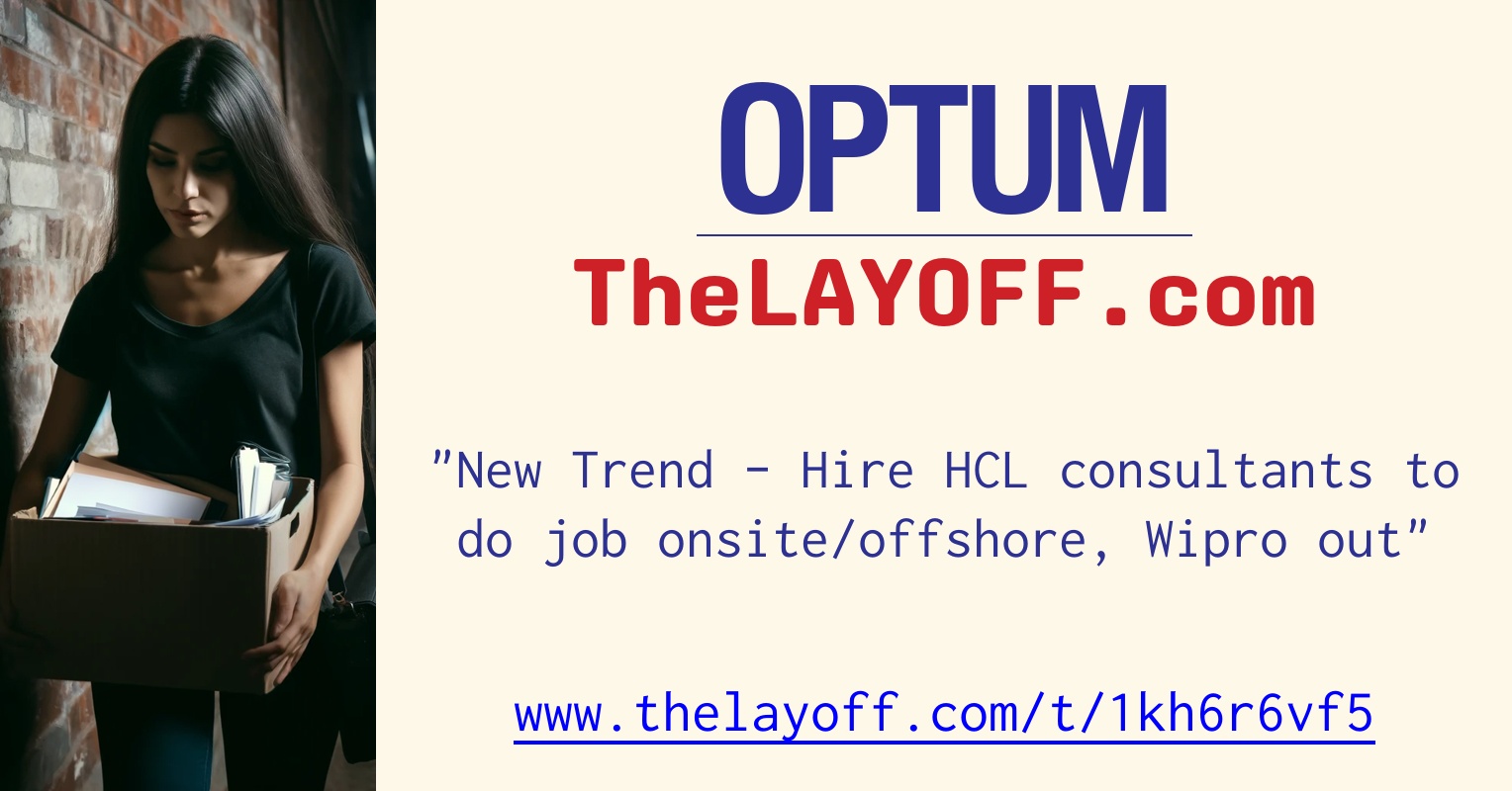 New Trend - Hire HCL consultants to do job onsite/offshore, Wipro out ...
