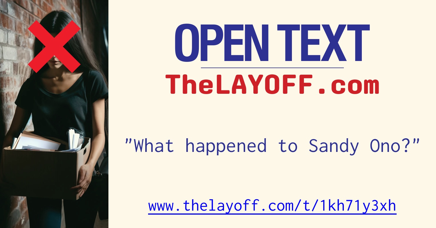 What happened to Sandy Ono? - post regarding Open Text Corp. layoffs