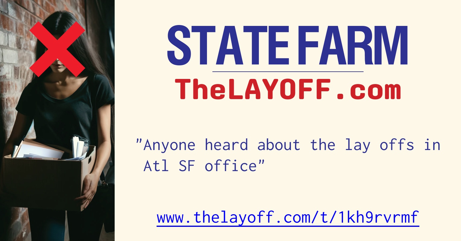 Anyone heard about the lay offs in Atl SF office - post regarding State ...