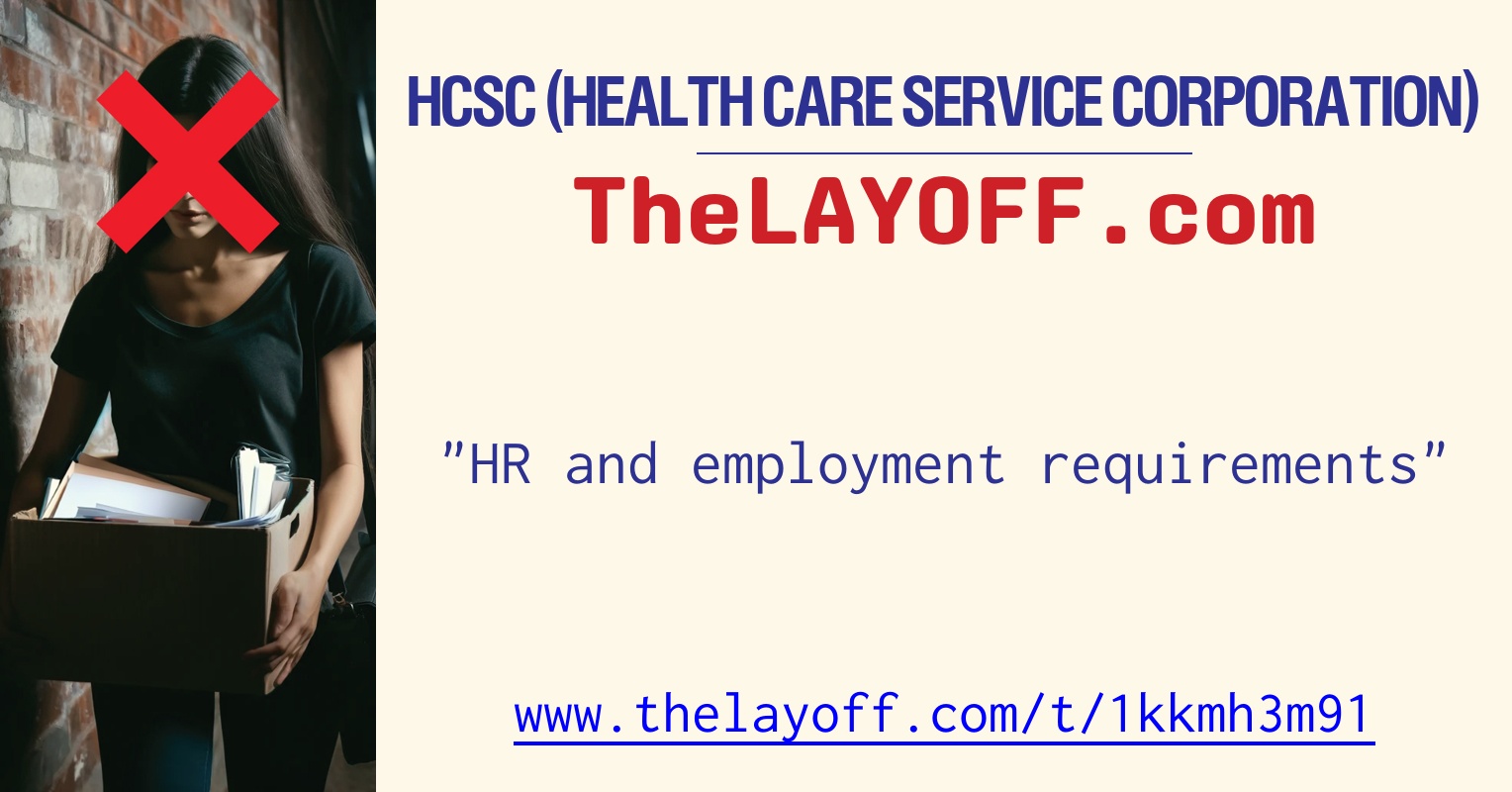HR and employment requirements - post regarding HCSC (Health Care ...