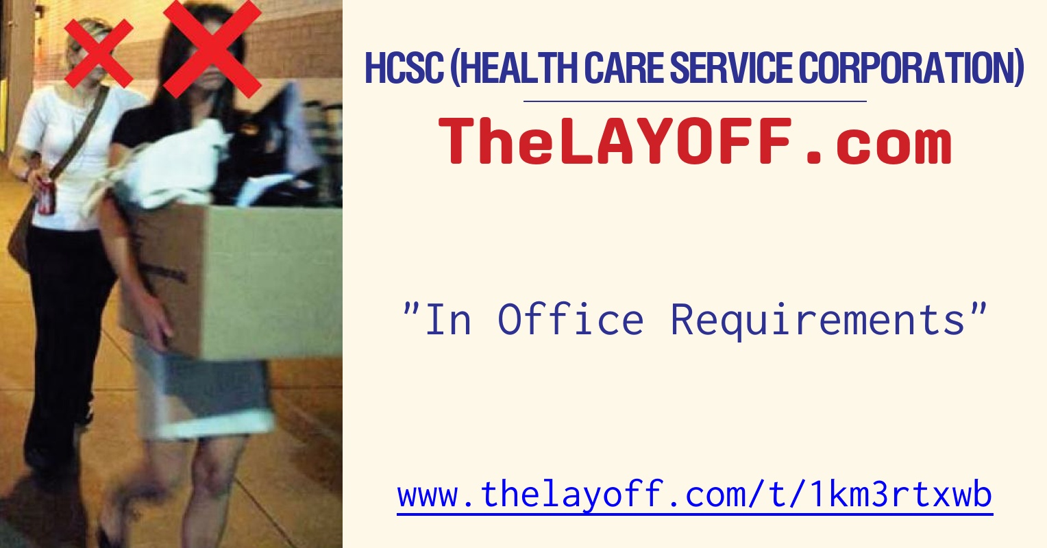 In Office Requirements - post regarding HCSC (Health Care Service ...