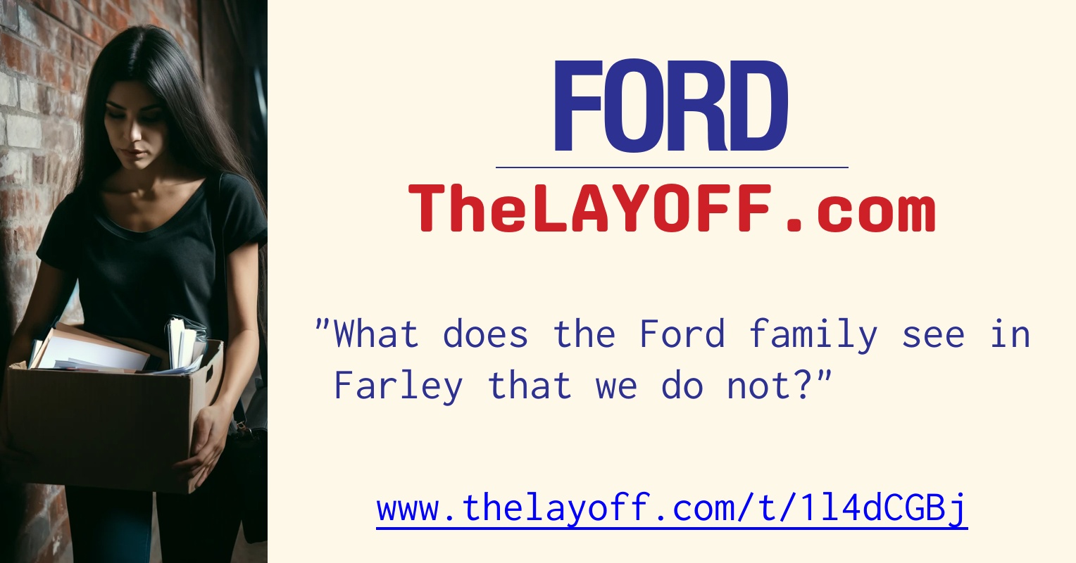What does the Ford family see in Farley that we do not? - post ...