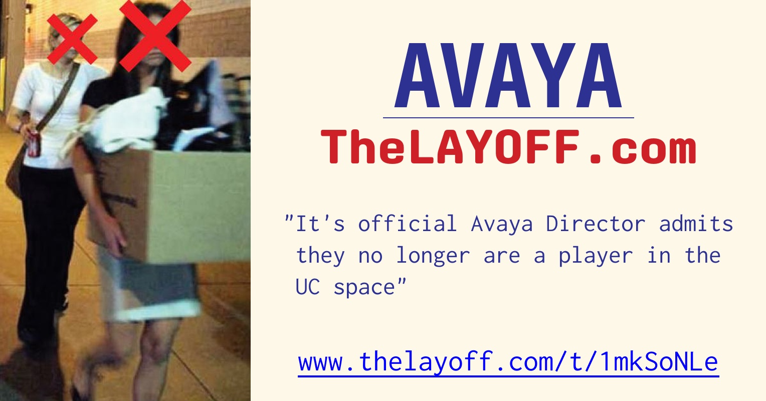 It's official Avaya Director admits they no longer are a player in the UC space - post regarding ...