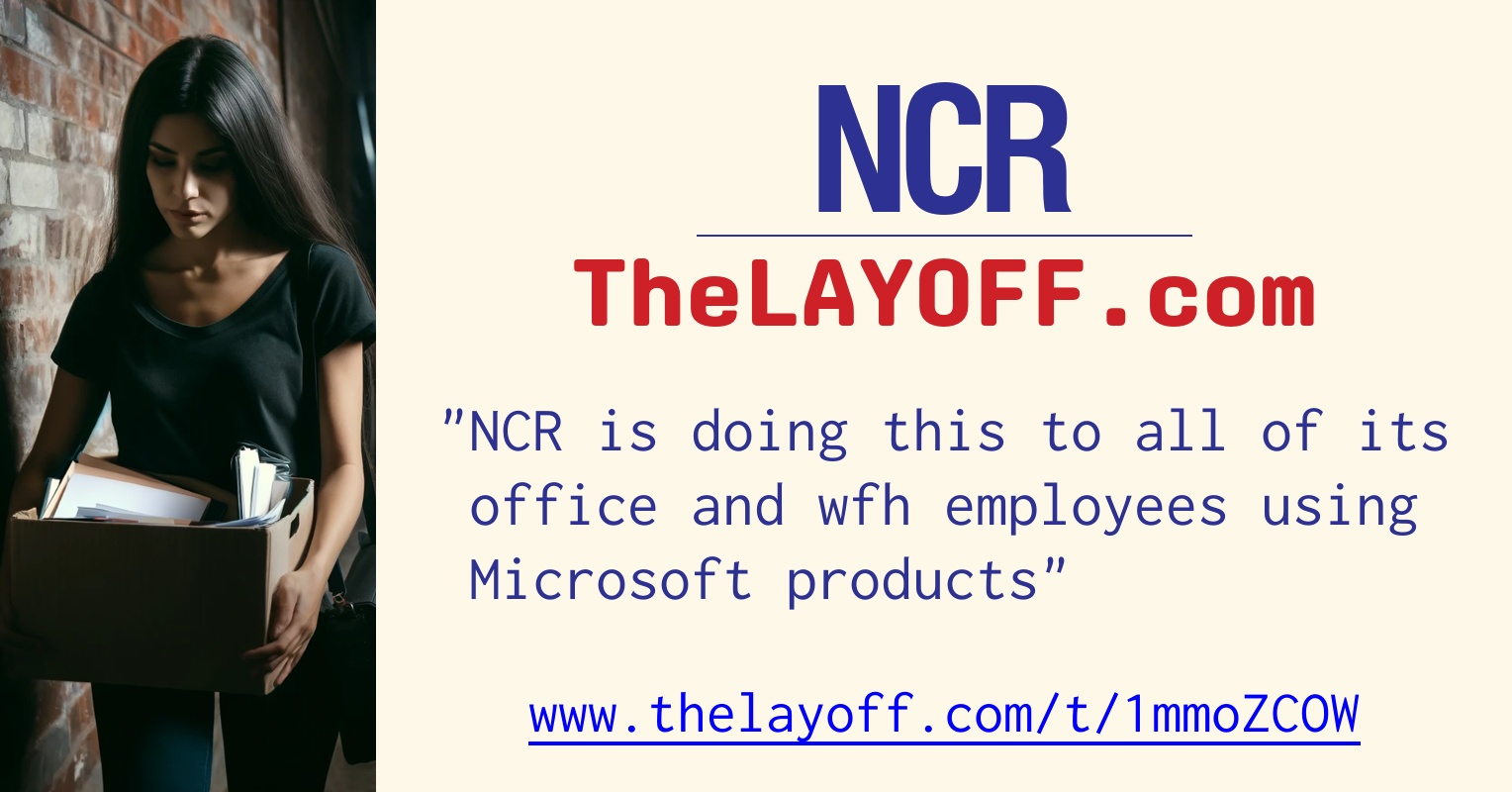 NCR is doing this to all of its office and wfh employees using Microsoft products - post ...