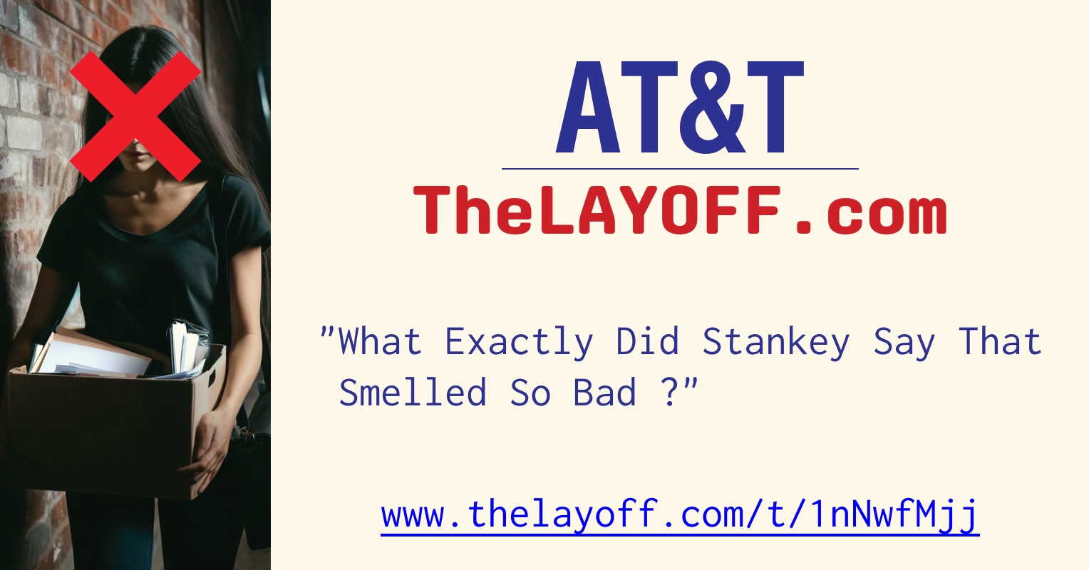 What Exactly Did Stankey Say That Smelled So Bad ? - post regarding AT ...