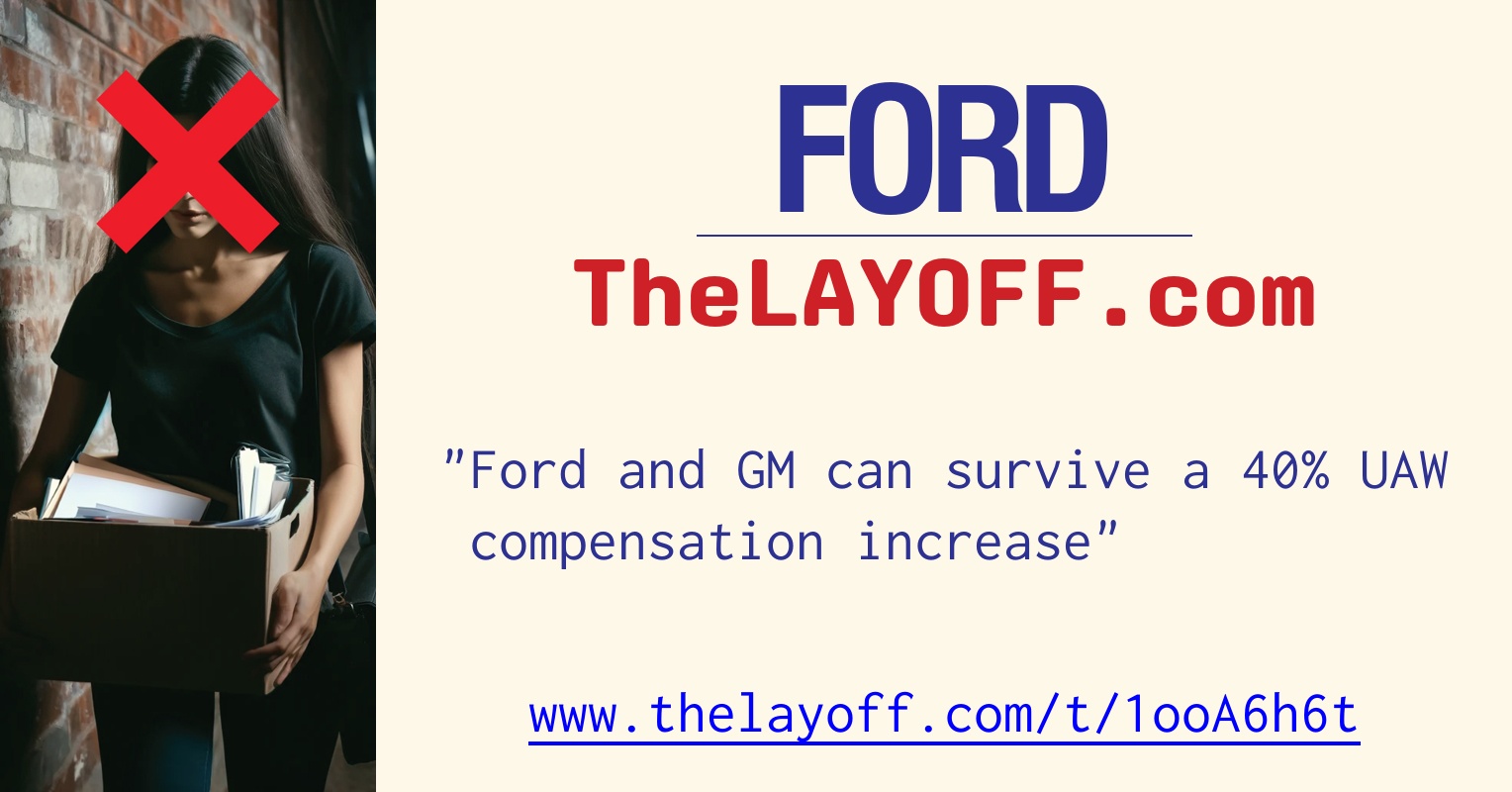 Ford and GM can survive a 40% UAW compensation increase - post ...