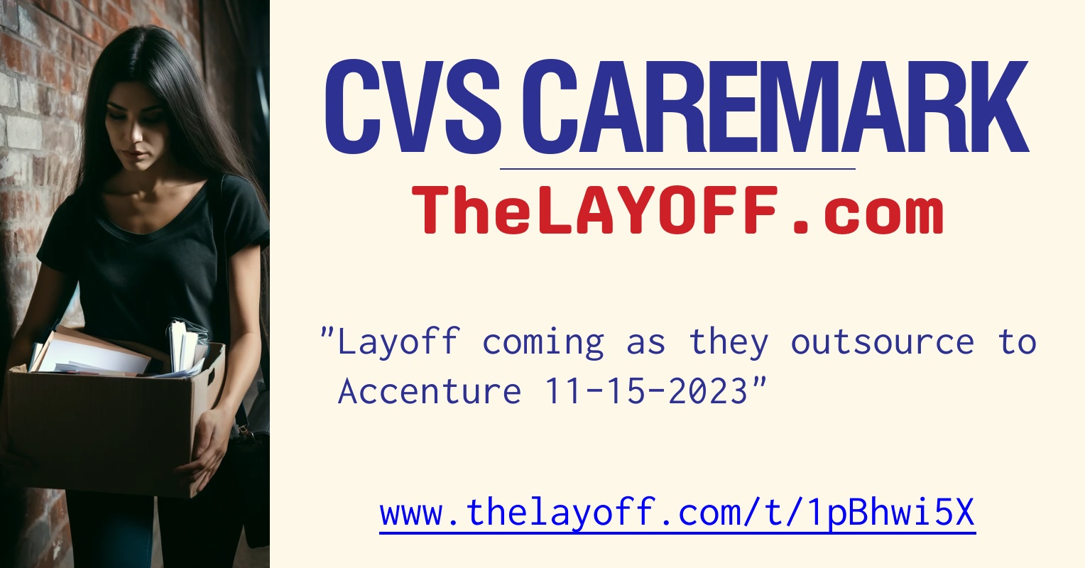 Layoff coming as they outsource to Accenture 11-15-2023 - post ...