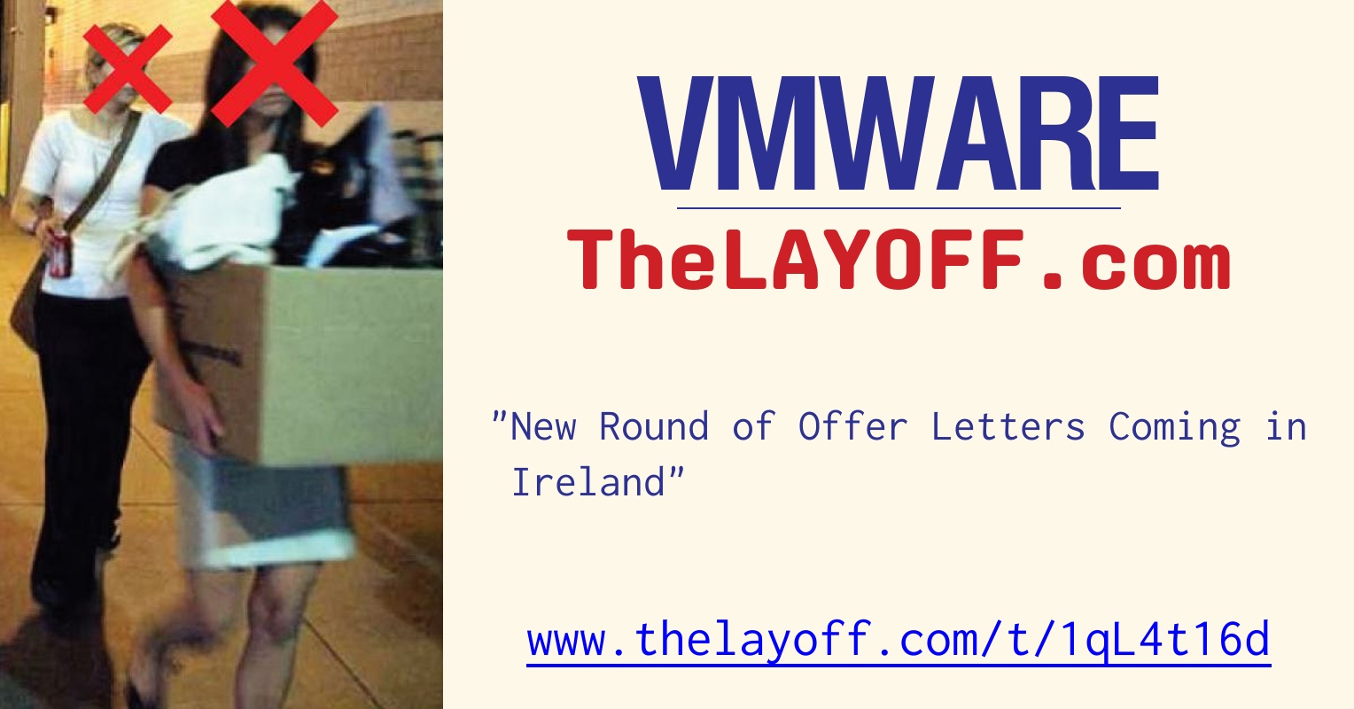 New Round of Offer Letters Coming in Ireland - post regarding VMware ...