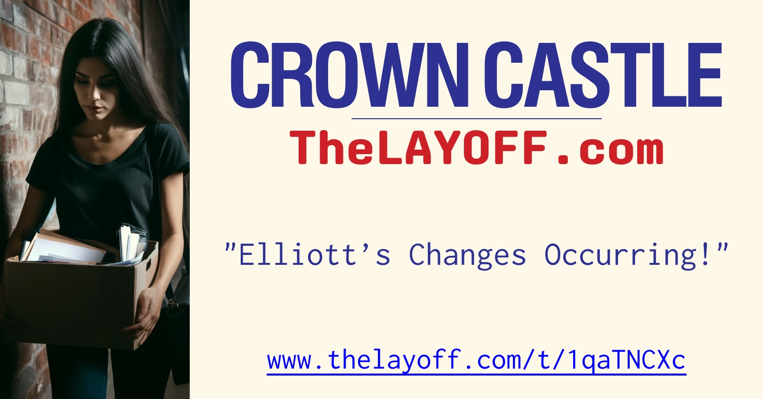 Elliott’s Changes Occurring! - post regarding Crown Castle ...