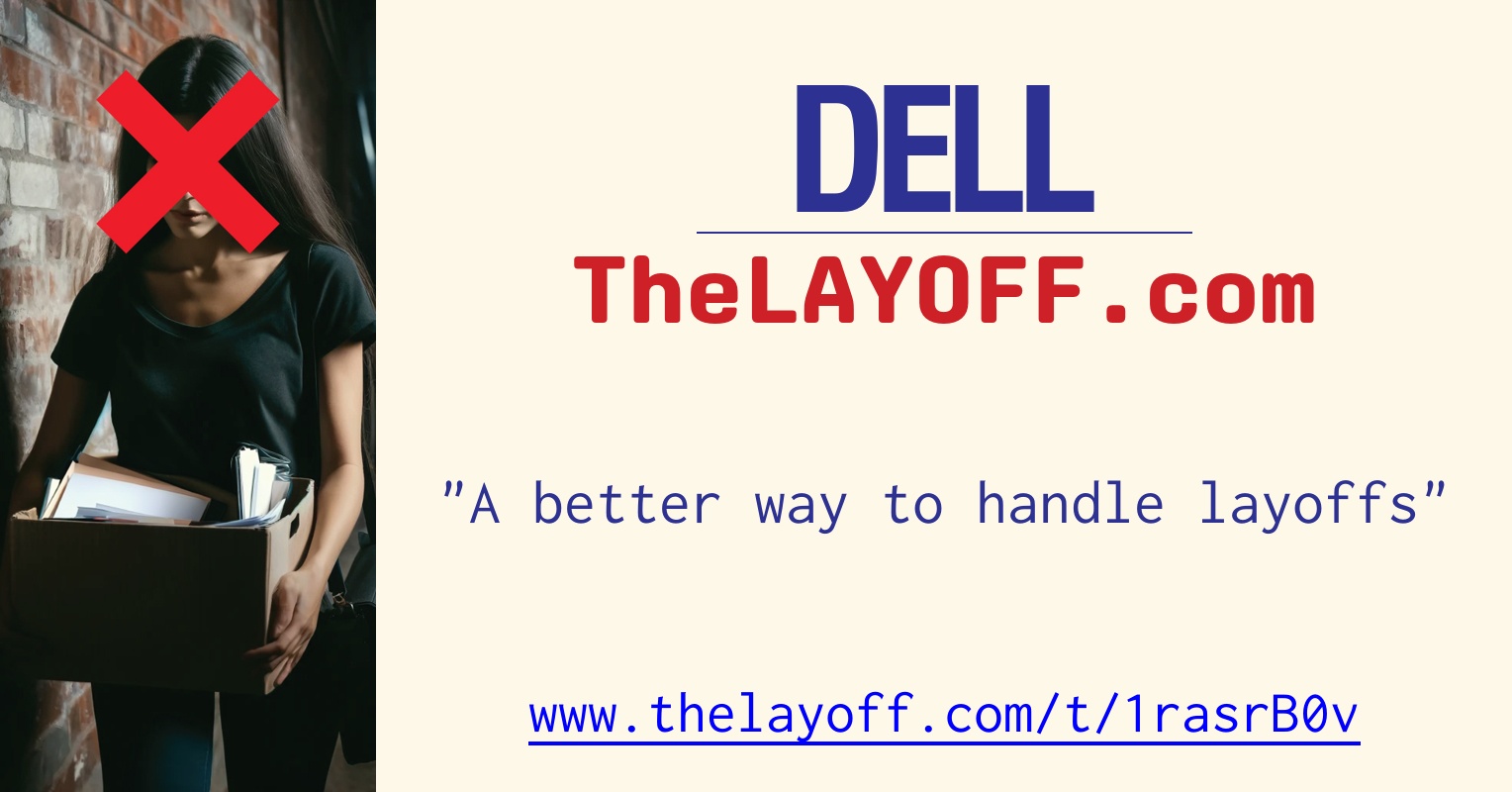 A better way to handle layoffs - post regarding Dell Inc. layoffs