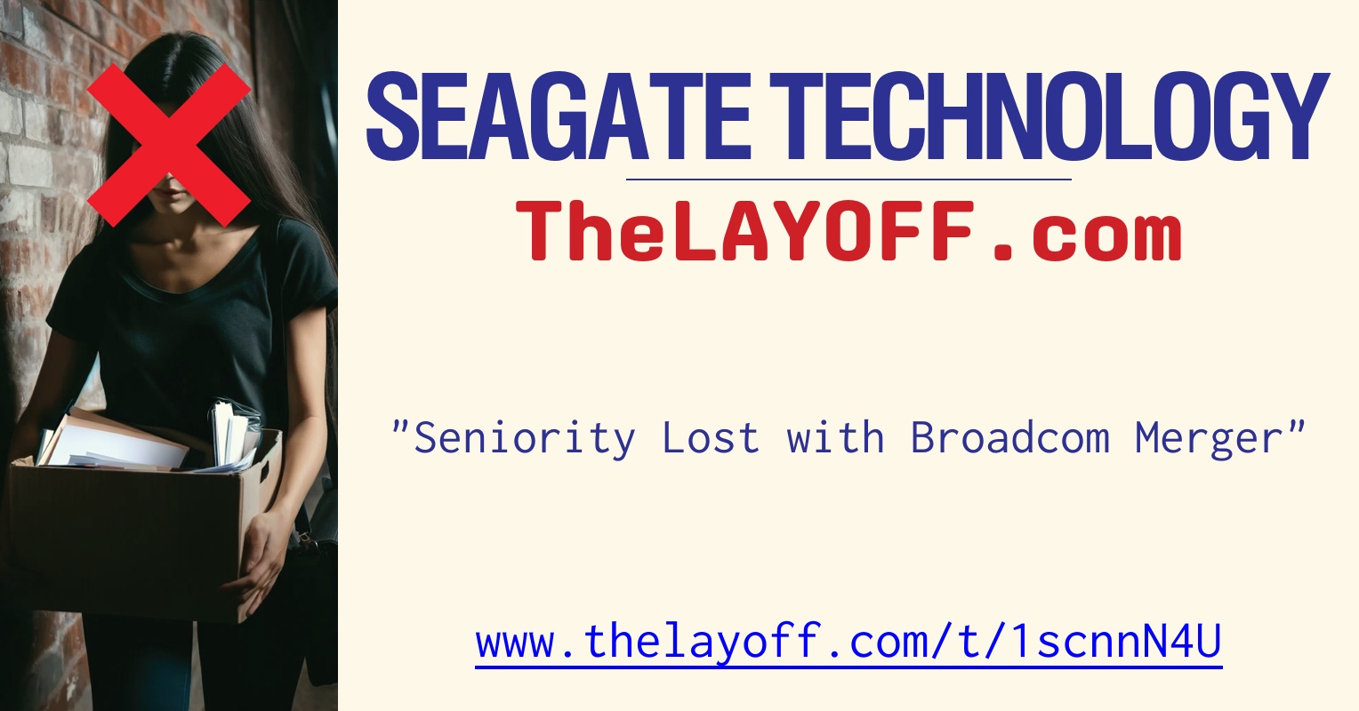 Seniority Lost with Broadcom Merger - post regarding Seagate Technology ...