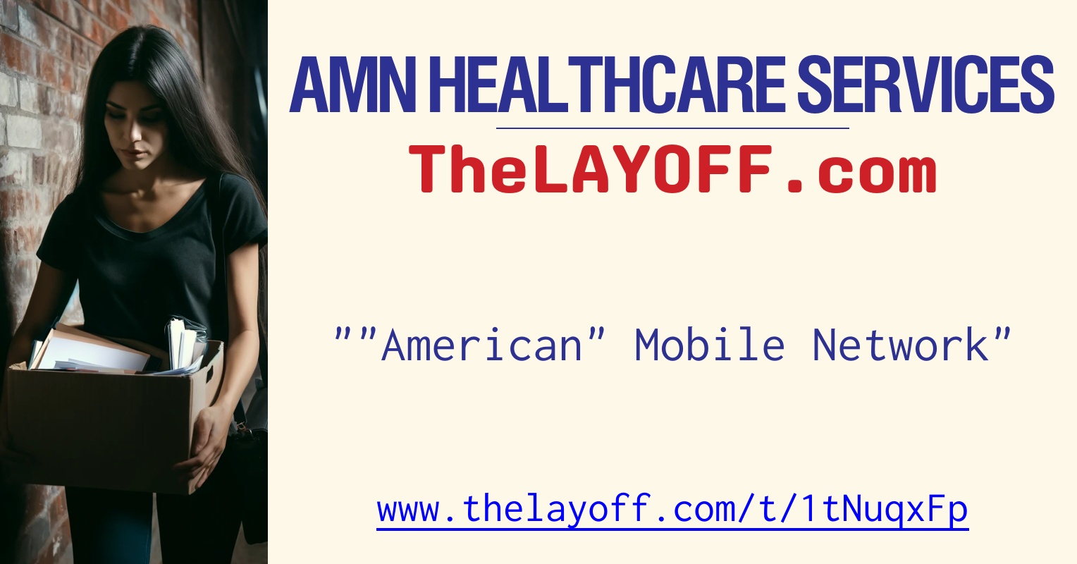 "American" Mobile Network - post regarding AMN Healthcare Services Inc ...