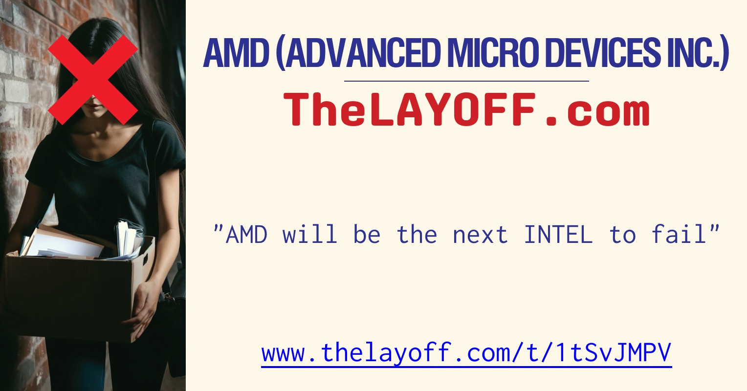 AMD will be the next INTEL to fail - post regarding AMD (Advanced Micro ...