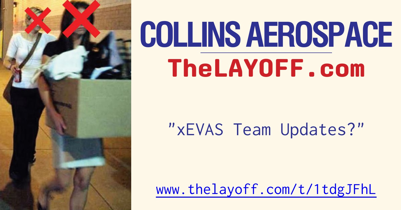 xEVAS Team Updates? - post regarding Collins Aerospace layoffs