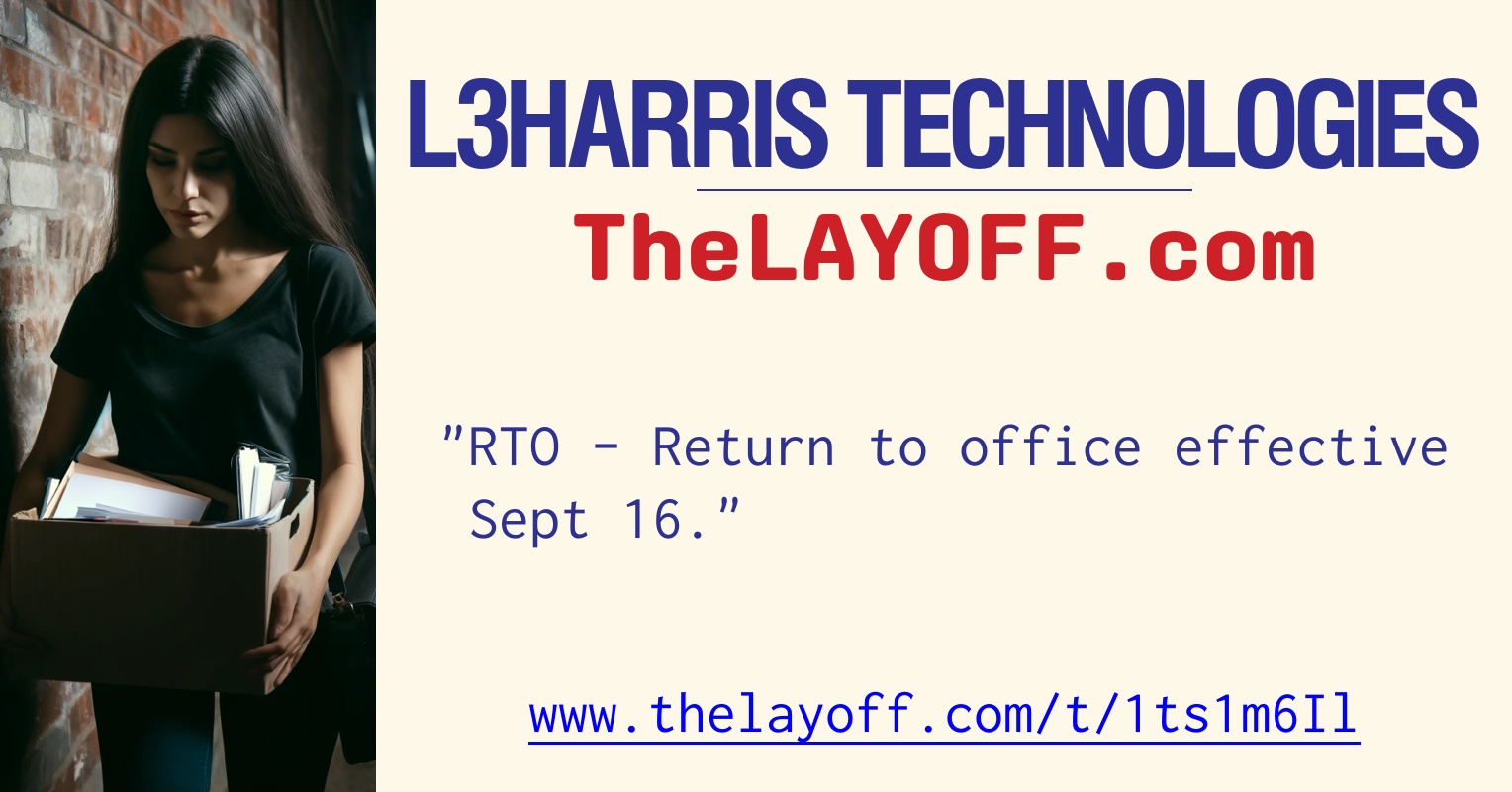 RTO - Return to office effective Sept 16. - post regarding L3Harris ...