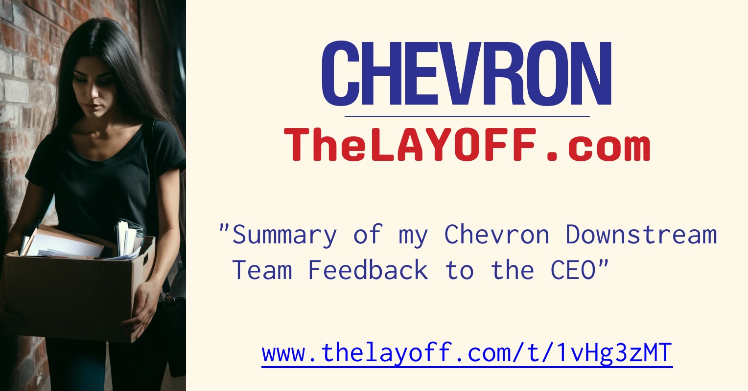 Summary of my Chevron Downstream Team Feedback to the CEO - post ...