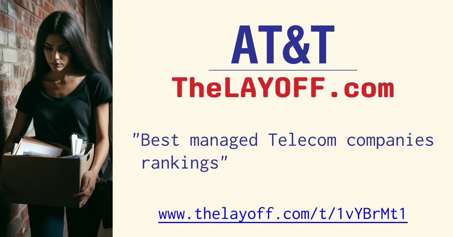 Best managed Telecom companies rankings - post regarding AT&T layoffs