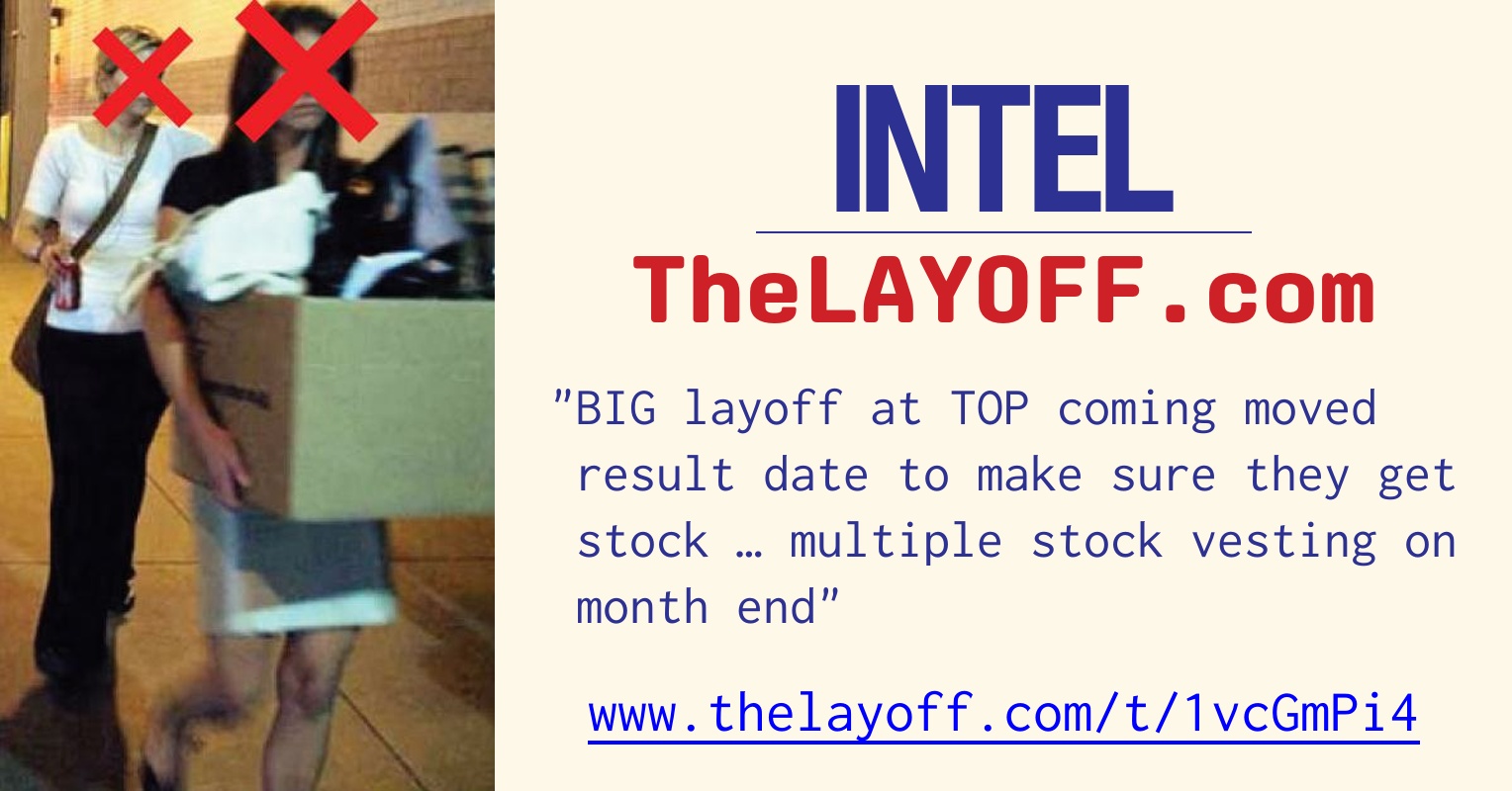 BIG layoff at TOP coming moved result date to make sure they get stock ...