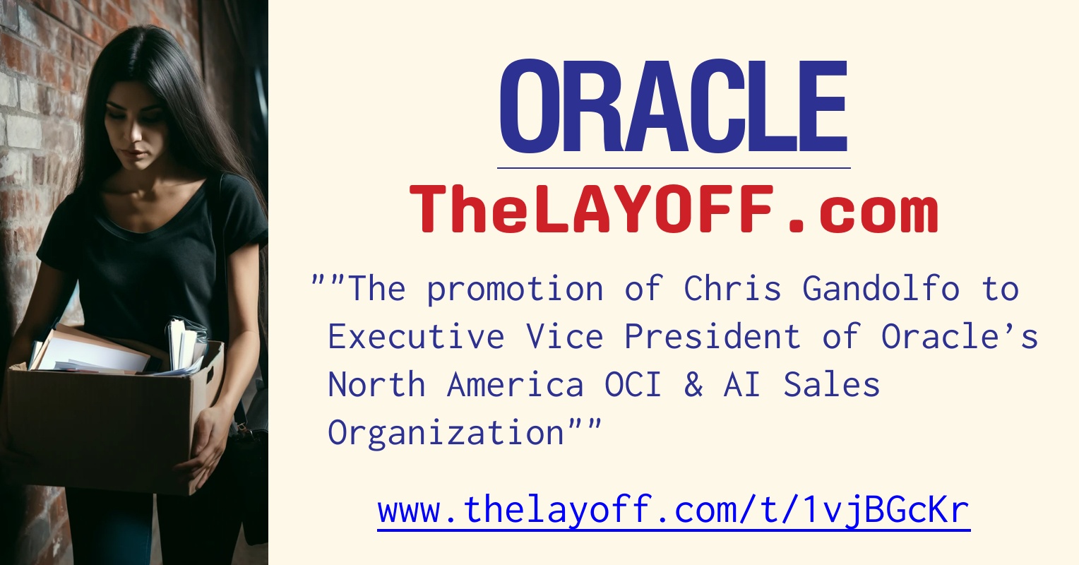 "The promotion of Chris Gandolfo to Executive Vice President of Oracle’s North America OCI & AI ...