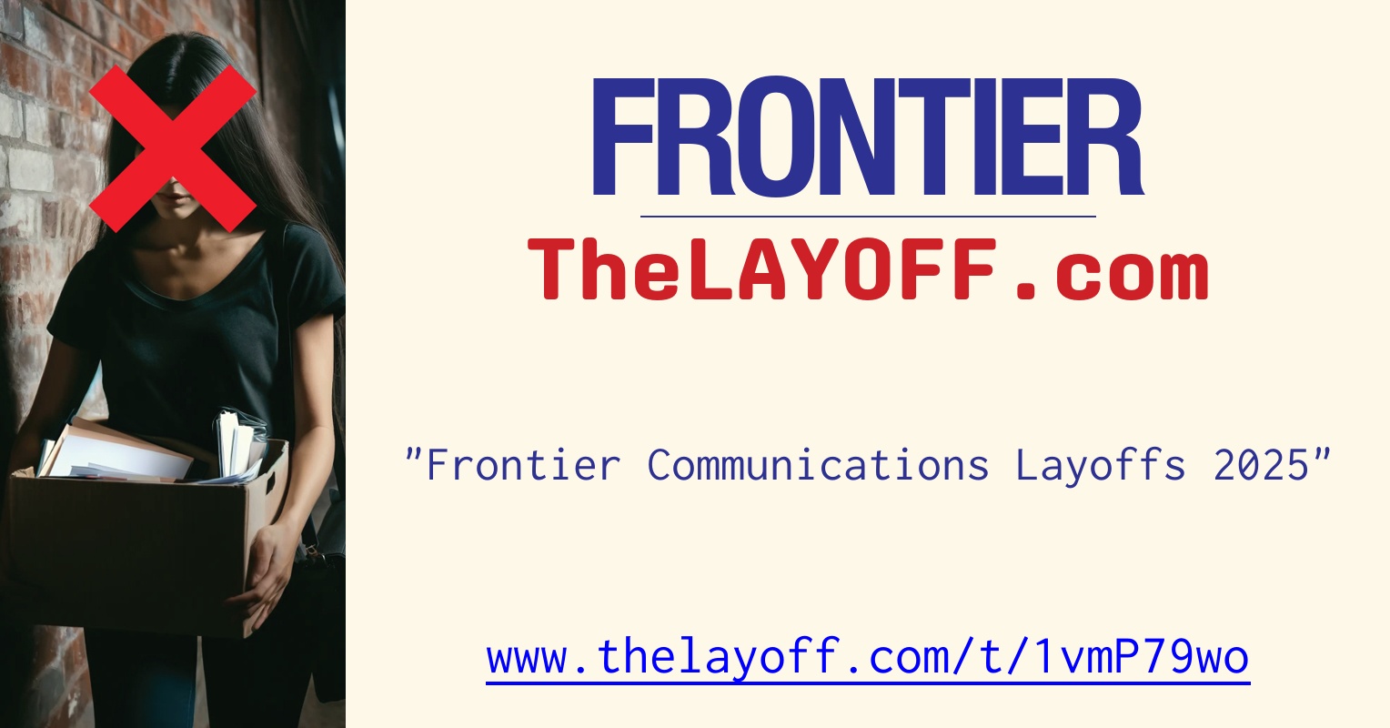 Frontier Communications Layoffs 2025 - post regarding Frontier ...