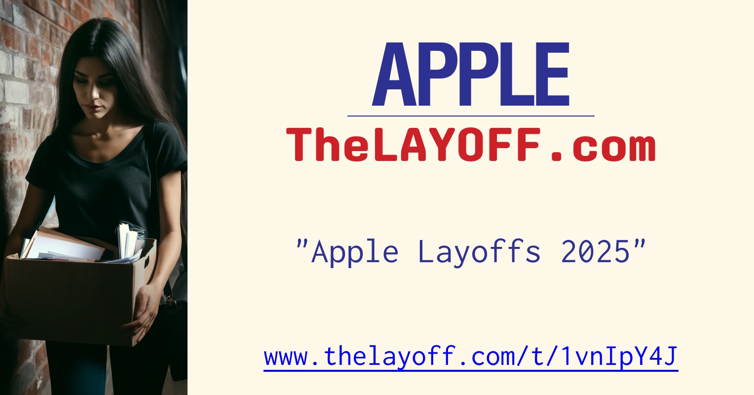 Apple Layoffs 2025 - post regarding Apple Inc. layoffs