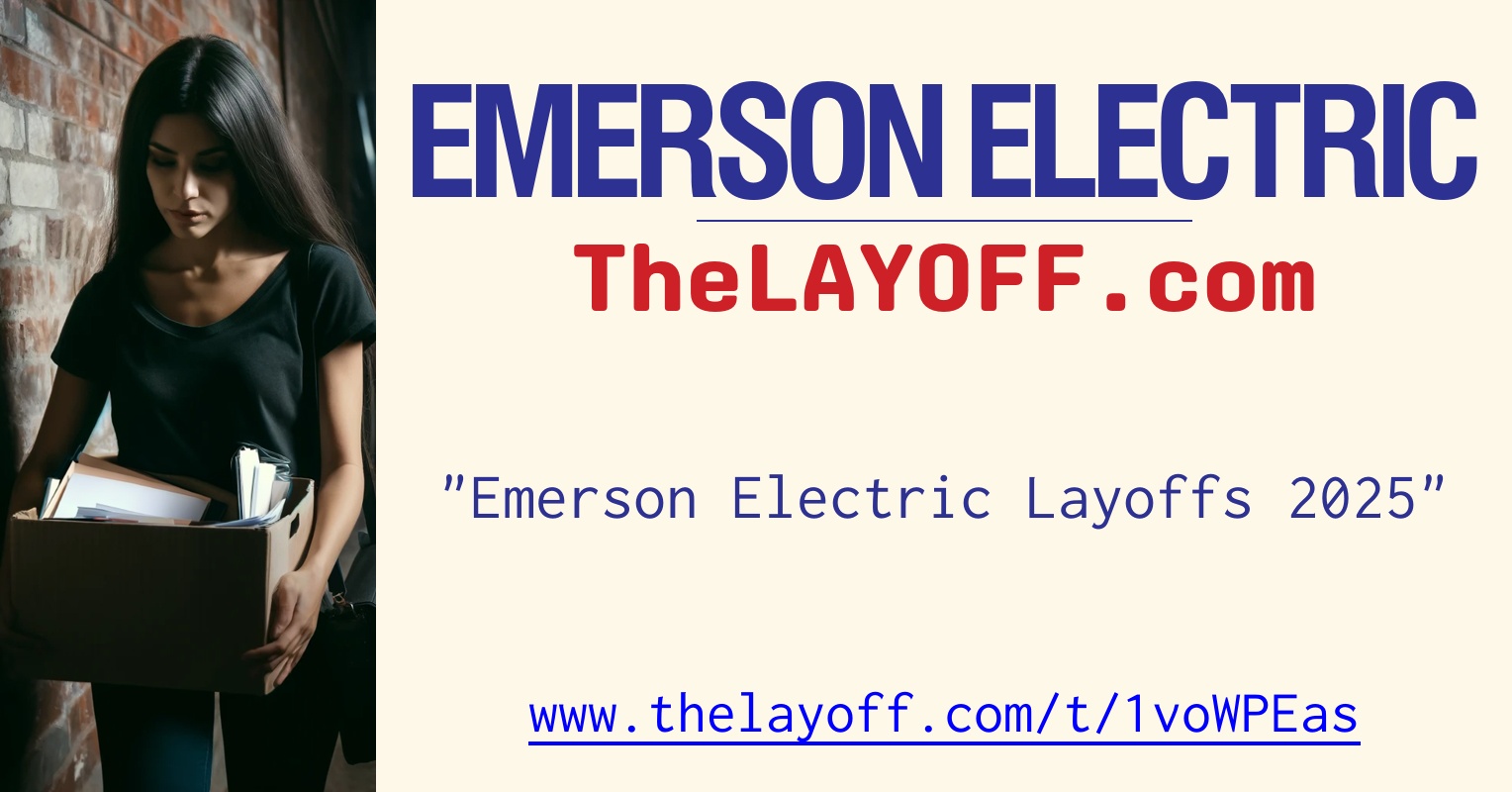 Emerson Electric Layoffs 2025 - post regarding Emerson Electric Co. layoffs
