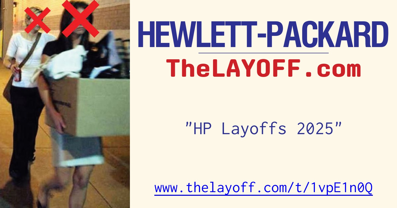 HP Layoffs 2025 - post regarding HP (Hewlett-Packard) layoffs