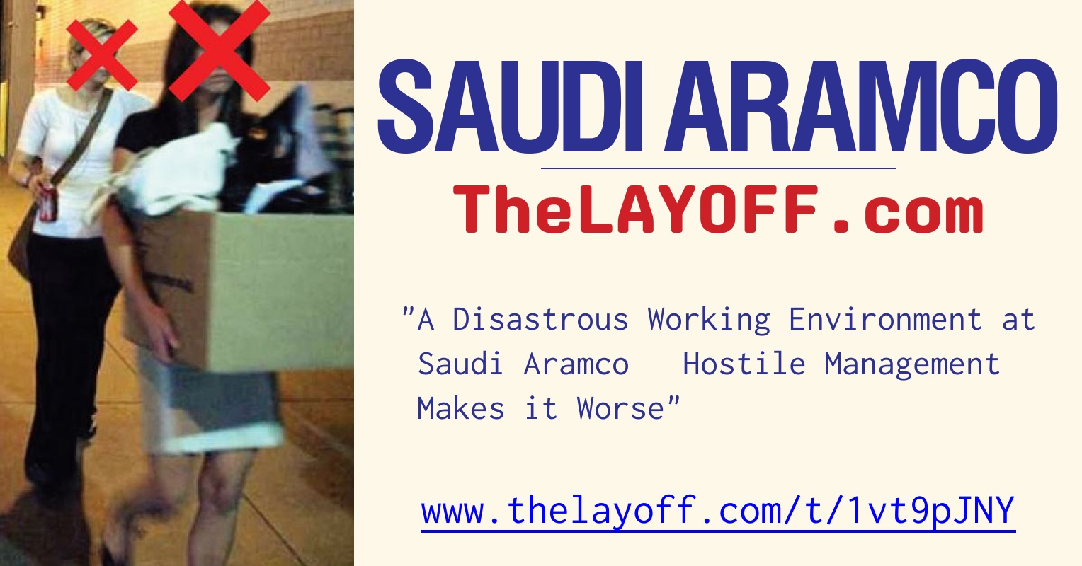 A Disastrous Working Environment at Saudi Aramco – Hostile Management ...