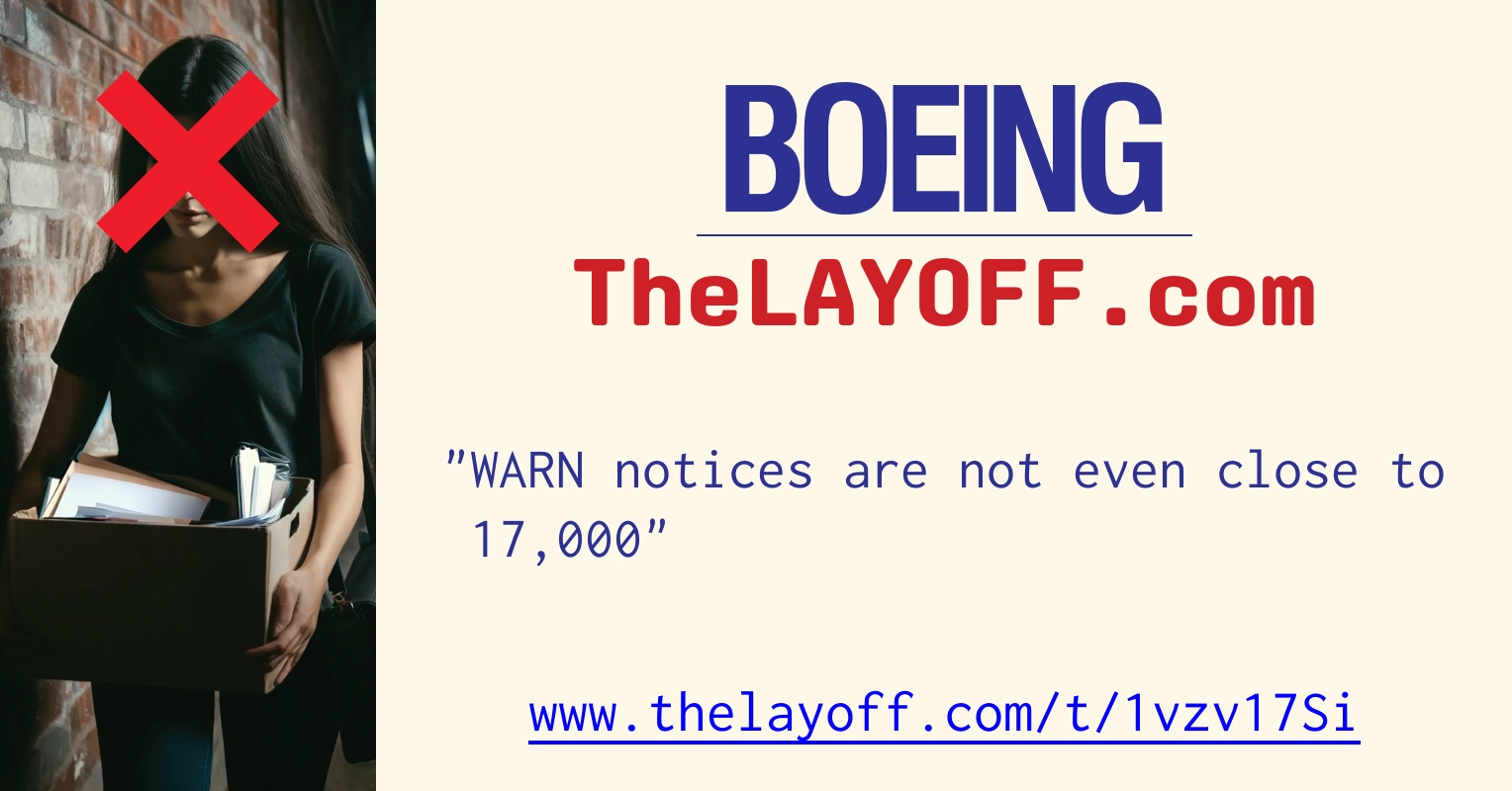 WARN notices are not even close to 17,000 - post regarding Boeing Co. layoffs