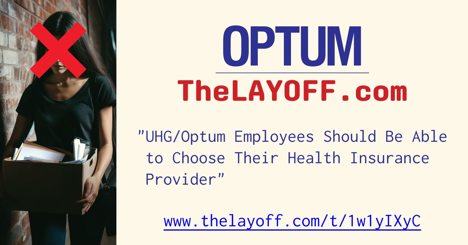 UHG/Optum Employees Should Be Able to Choose Their Health Insurance ...