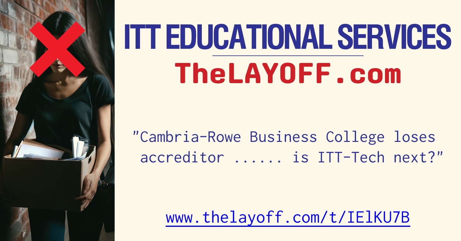 Cambria-Rowe Business College loses accreditor ...... is ITT-Tech next ...