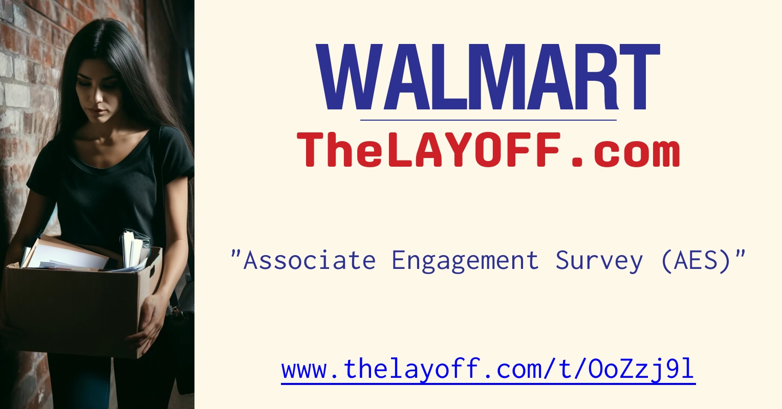 Associate Engagement Survey (AES) - post regarding Walmart layoffs