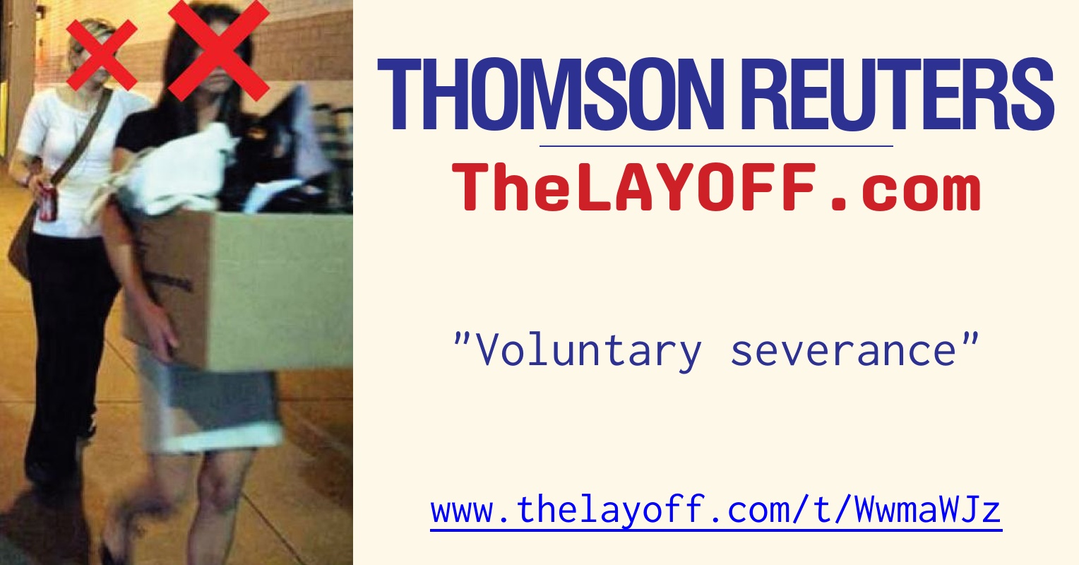 Voluntary severance - post regarding Thomson Reuters layoffs