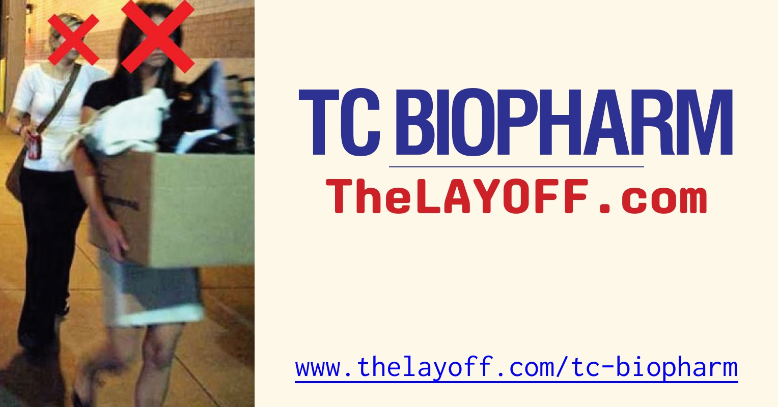 TC BioPharm Layoffs - TheLayoff.com