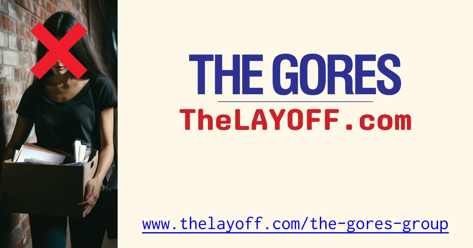 The Gores Group Layoffs - TheLayoff.com