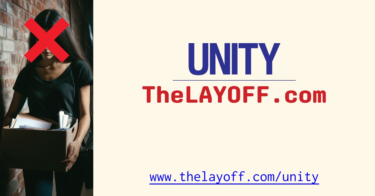 Unity Layoffs - TheLayoff.com