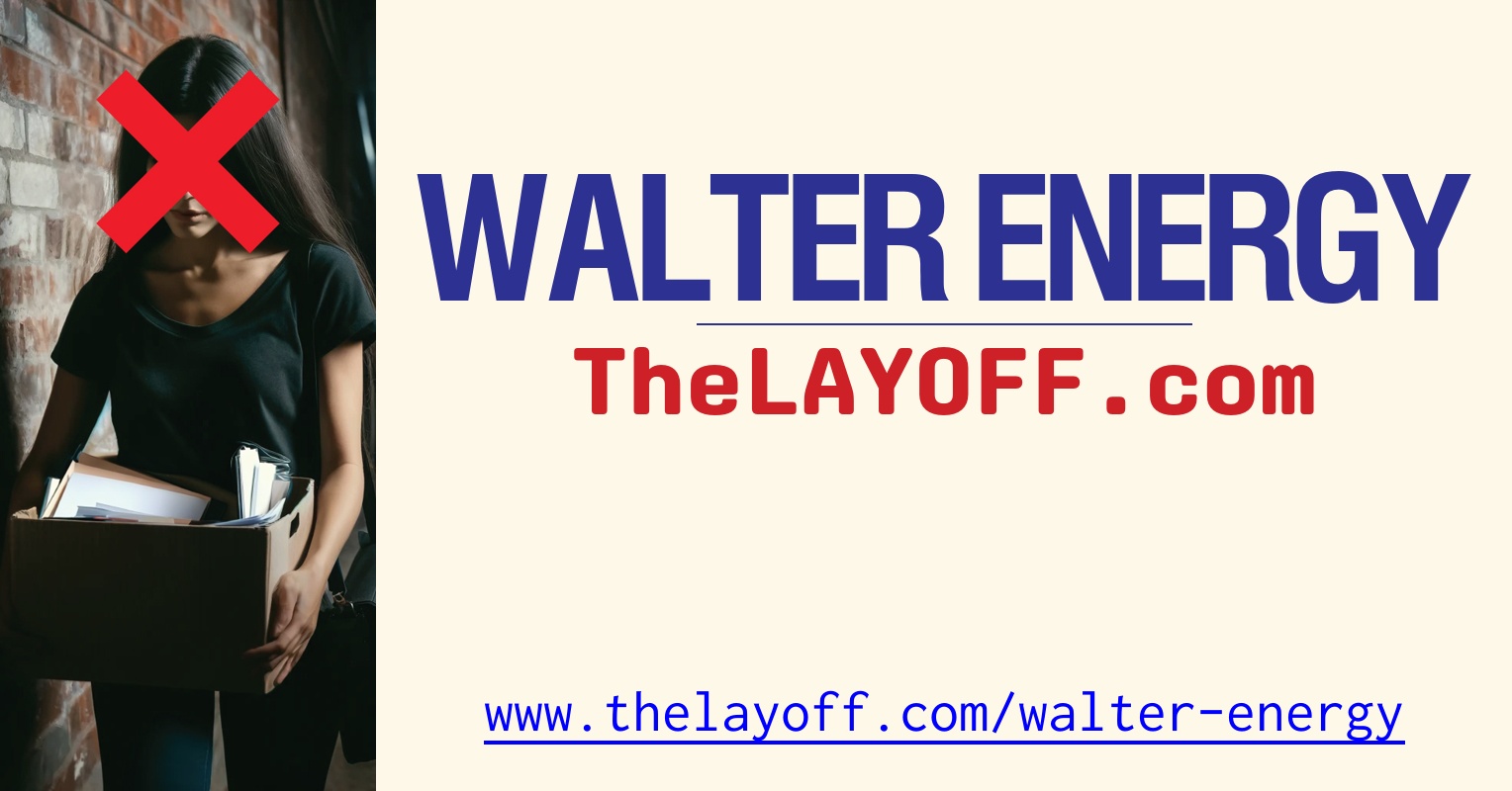 Walter Energy Inc Layoffs - TheLayoff.com