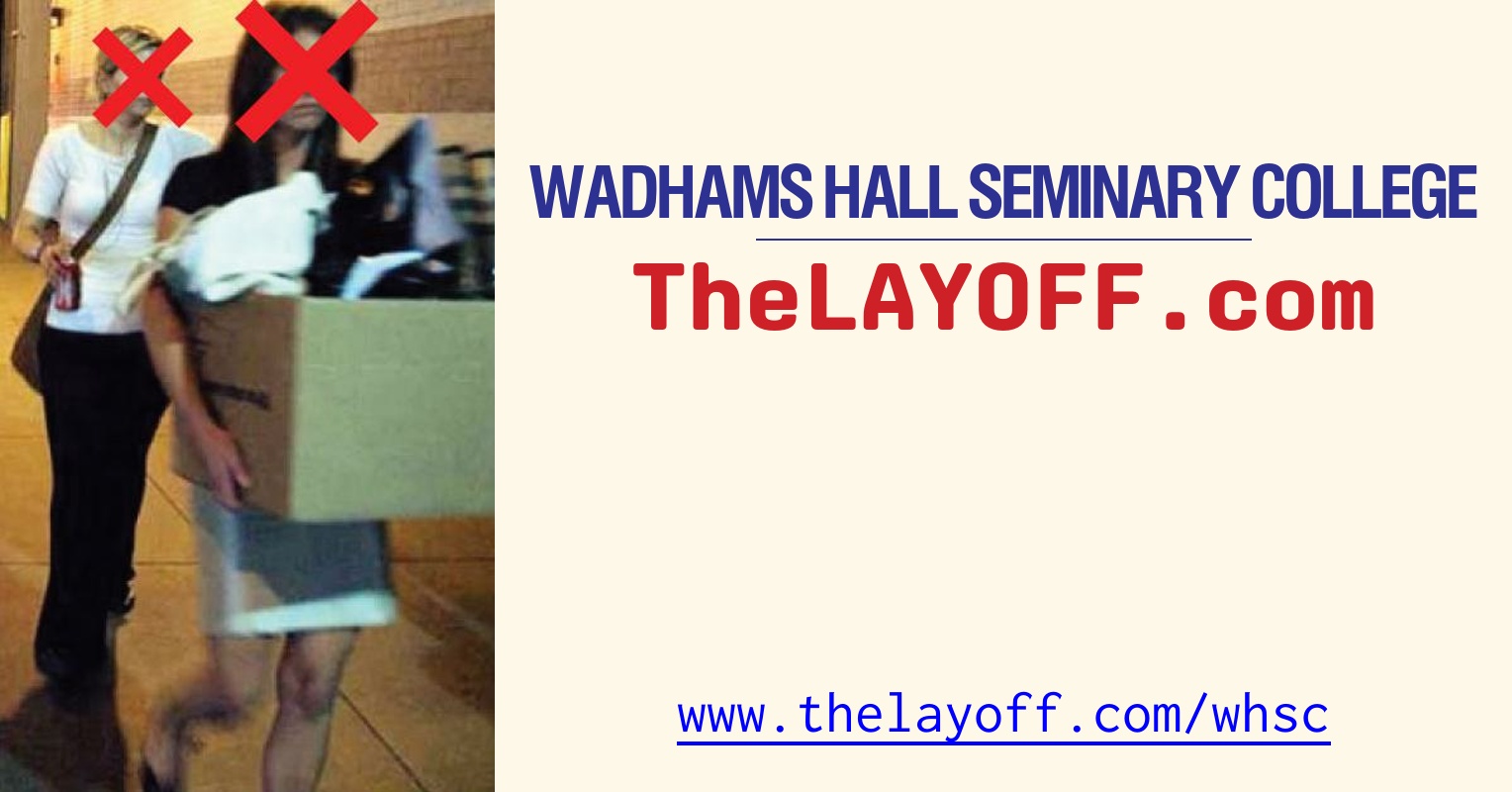 Wadhams Hall Seminary College Layoffs - TheLayoff.com