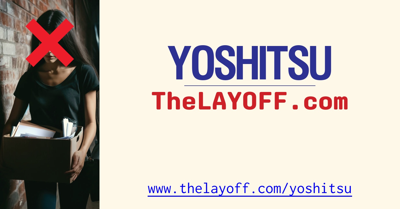 Yoshitsu Layoffs - TheLayoff.com